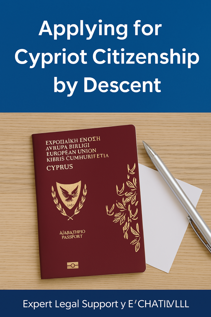 Cyprus Citizenship by Descent: A Complete Guide - E. CHATZIDIMITRIOU ...